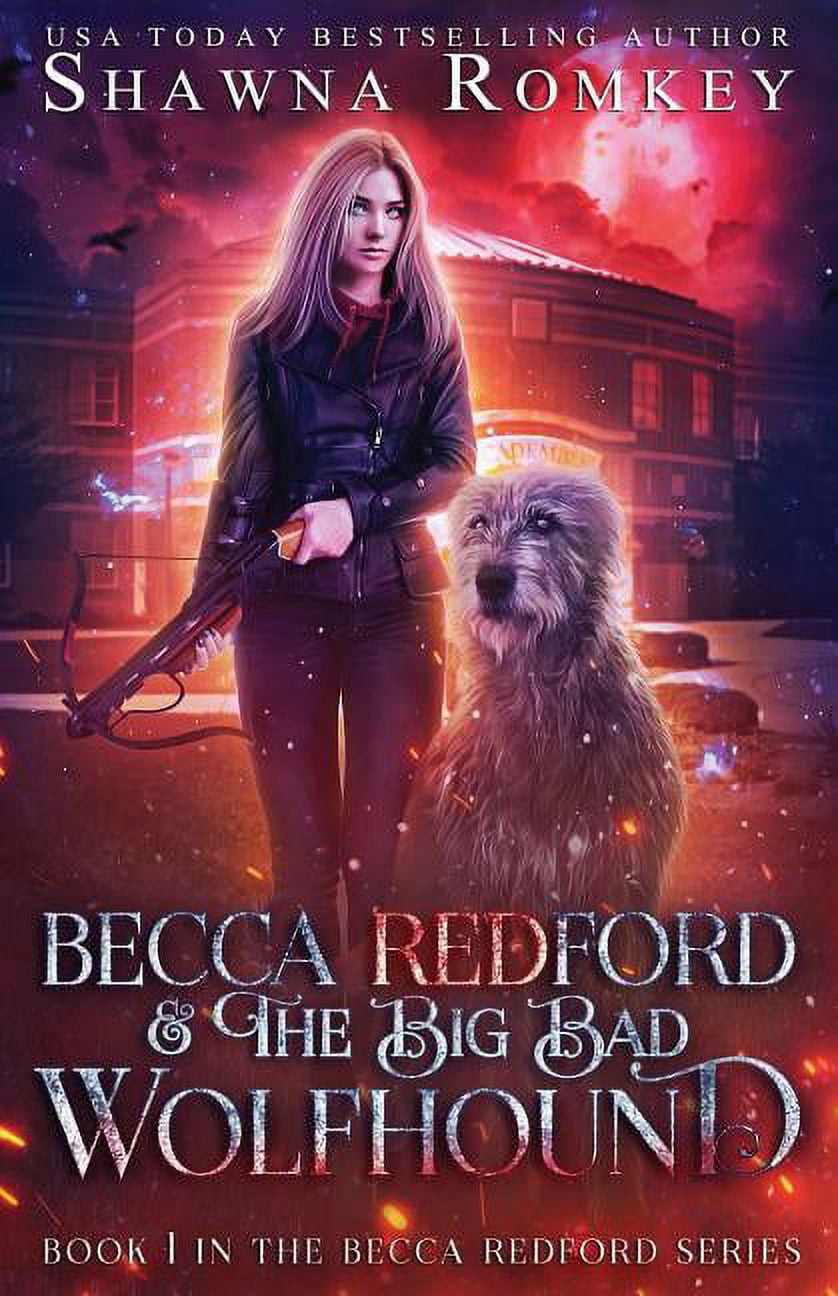 Becca Redford: Becca Redford and the Big Bad Wolfhound (Series #1 ...