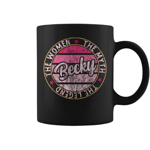 Becky The The Myth The Legend First Name Becky Coffee Mugs - Walmart.com