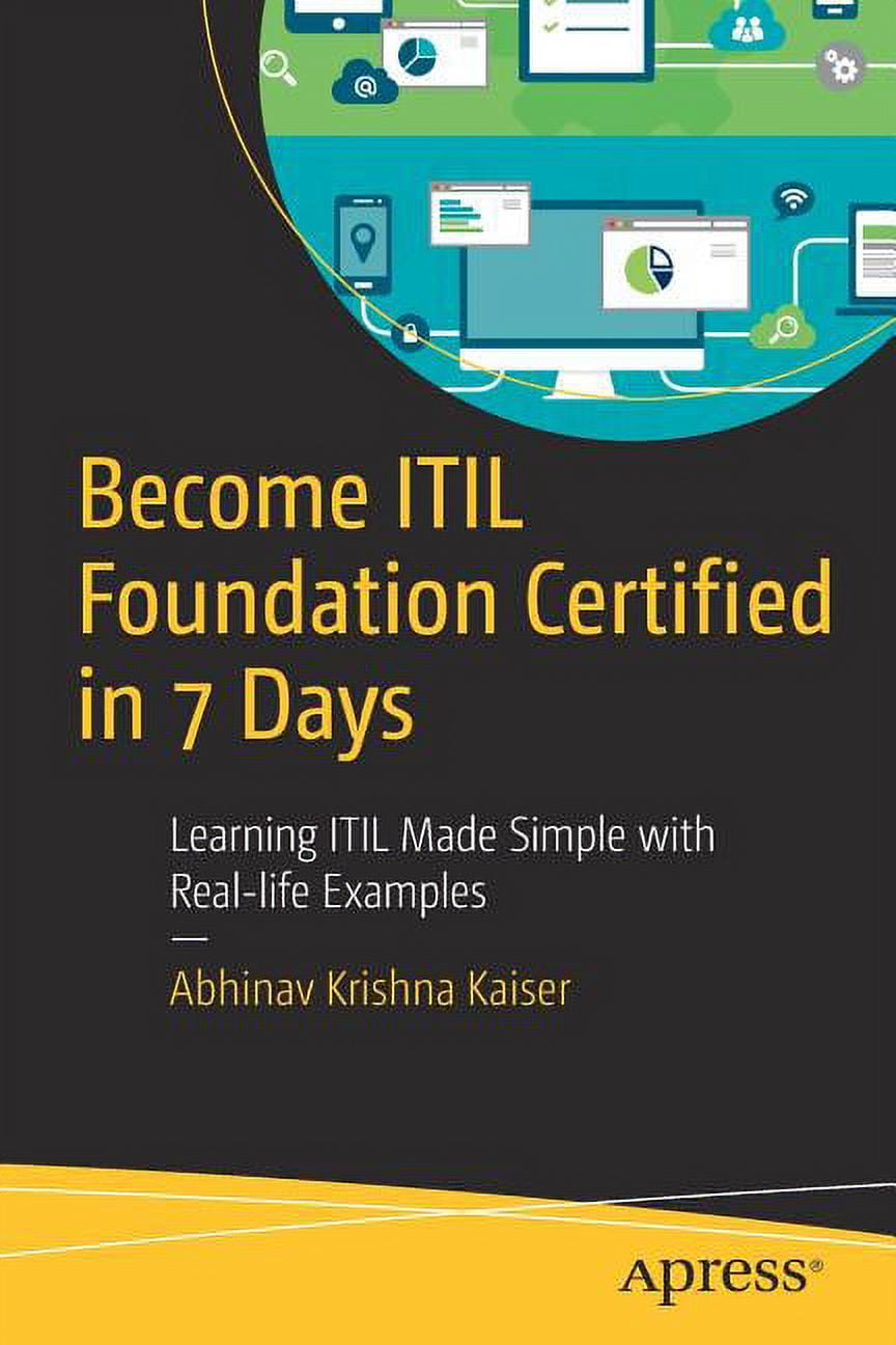 Become ITIL Foundation Certified in 7 Days : Learning ITIL Made Simple ...