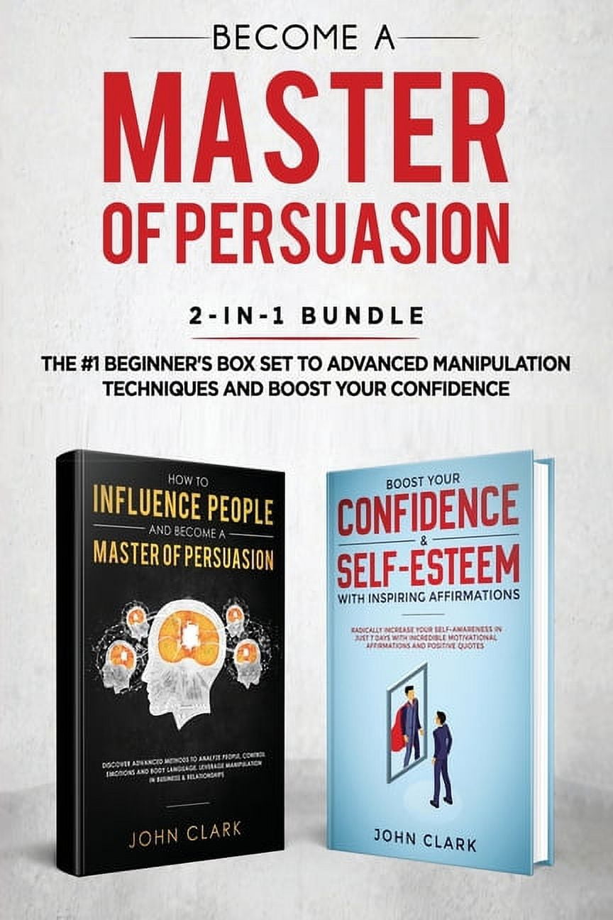 Become A Master of Persuasion 2-in-1 Bundle: How to Influence People ...