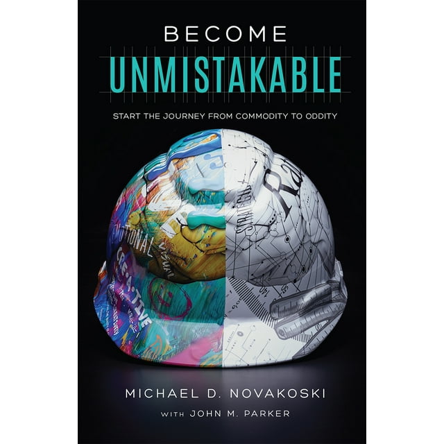 Become Unmistakable : Start The Journey From Commodity To Oddity ...