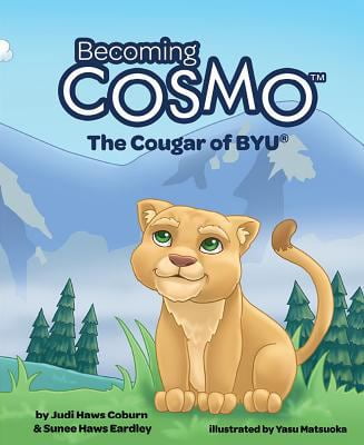 Pre-Owned Becoming Cosmo...the Cougar of Byu (Hardcover) 1684014298 ...