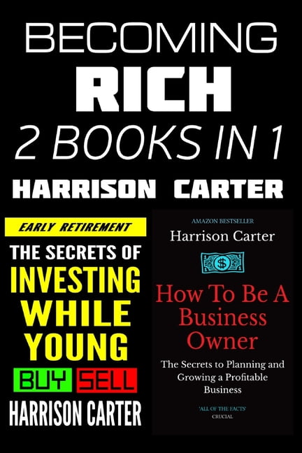 Becoming Rich - 2 Books in 1: Investing While Young & How to Be a ...