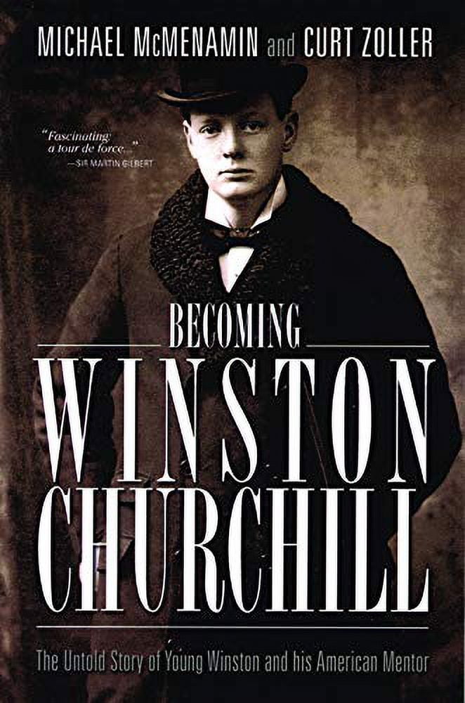 Pre-Owned Becoming Winston Churchill: The Untold Story of Young Winston ...