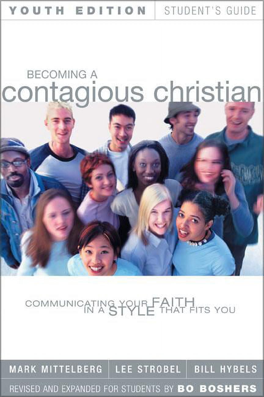 Becoming a Contagious Christian Youth Edition : Communicating Your ...