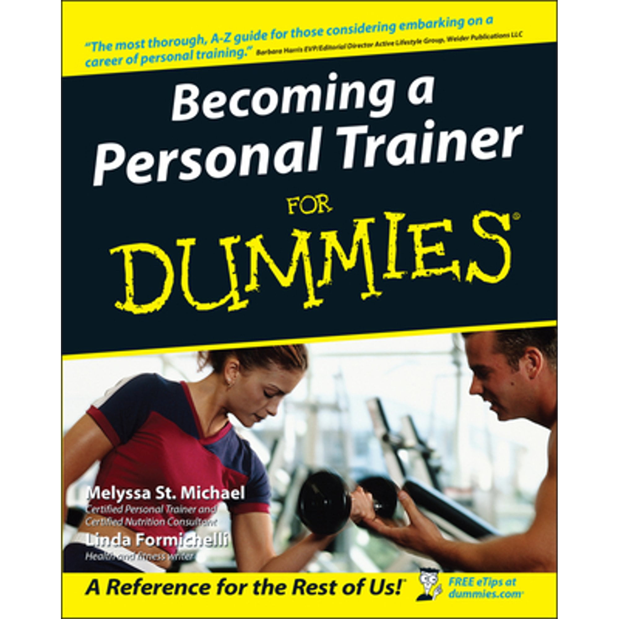 For Dummies: Becoming a Personal Trainer for Dummies (Paperback ...
