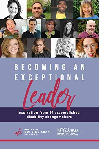 Pre-Owned Becoming an Exceptional Leader: Inspiration from 14 Accomplished Disability ...