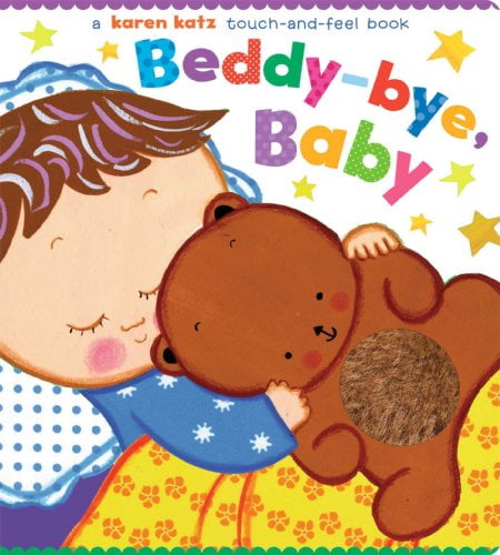 Pre-Owned Beddy-Bye, Baby: A Touch-And-Feel Book (Board book ...