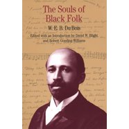 The Souls of Black Folk (Dover Thrift Editions) - Walmart.com