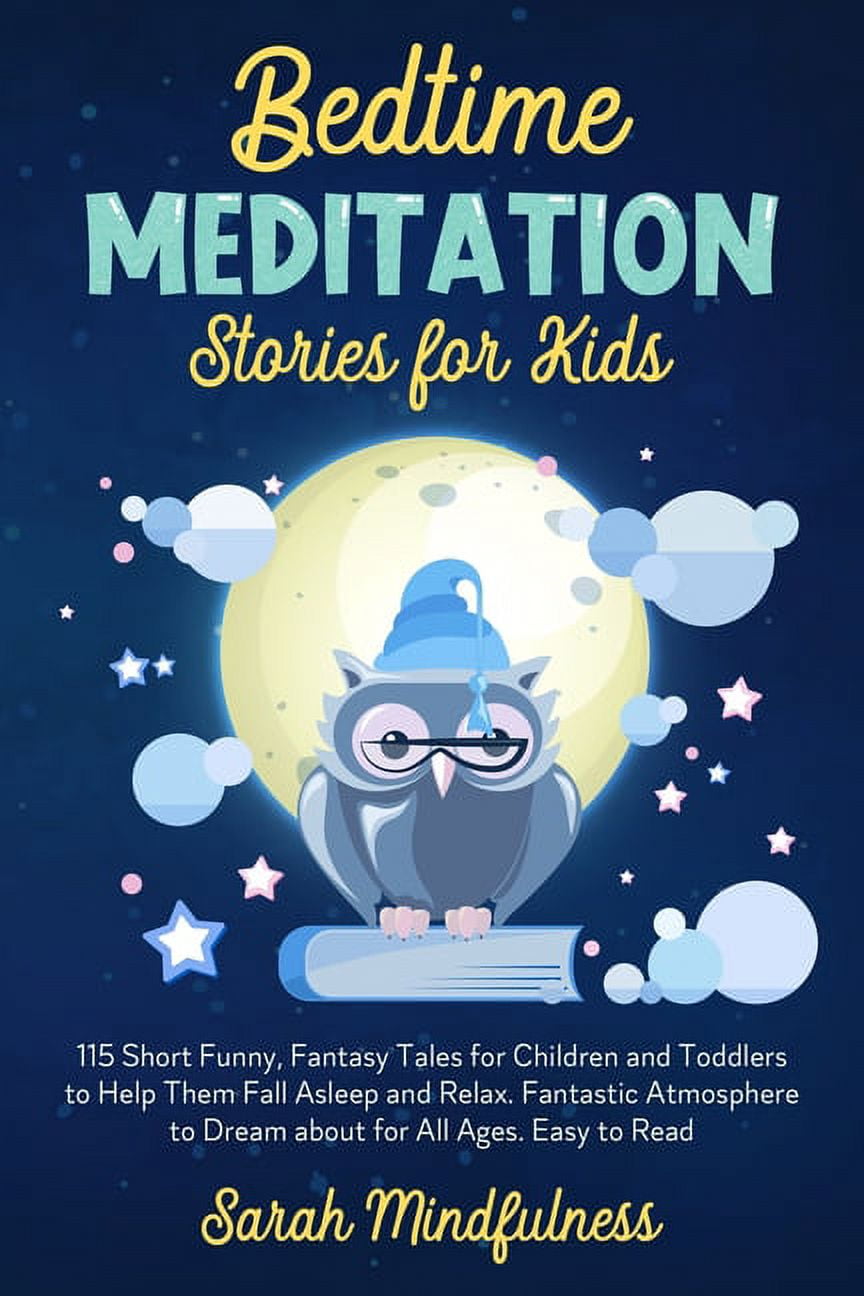 Bedtime Meditation Stories for Kids : 115 Short Funny, Fantasy Tales ...