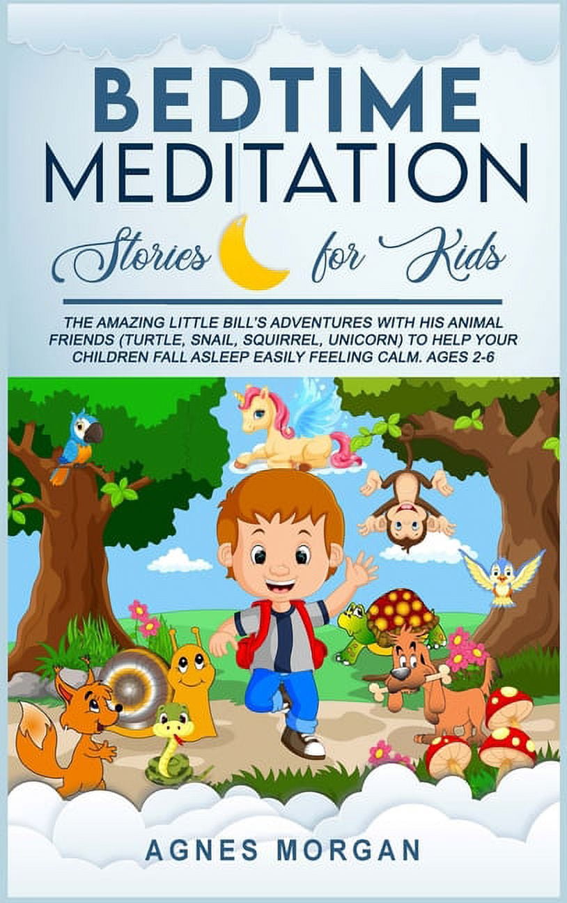Bedtime Meditation Stories For Kids : The amazing Little Bill's ...