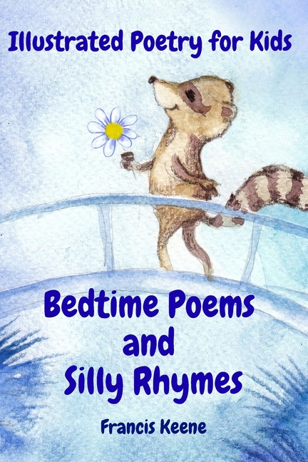 Bedtime Poems and Silly Rhymes: Illustrated Poems and Stories for Kids ...