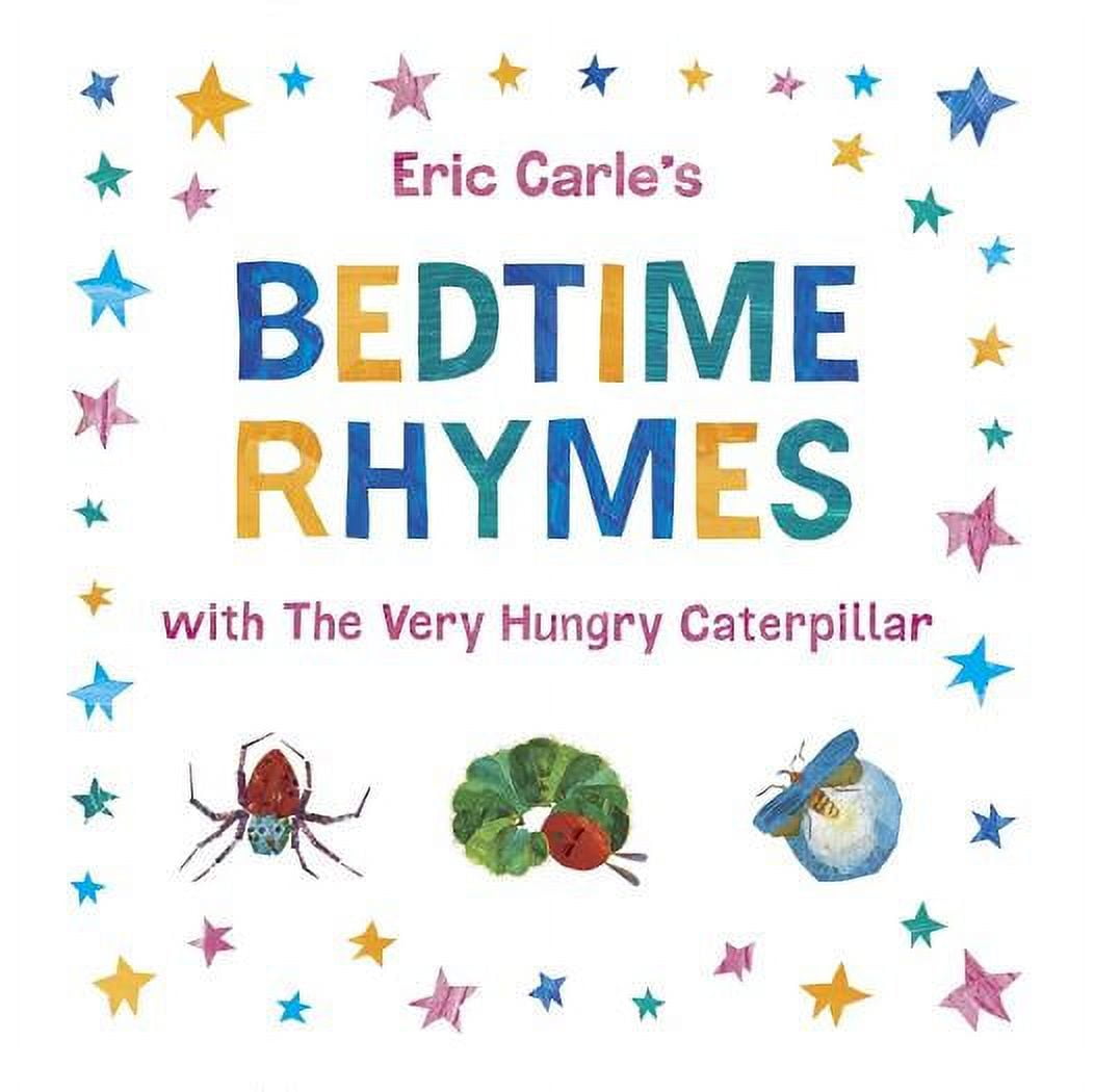 Bedtime Rhymes with The Very Hungry Caterpillar, Book 1 (Hardcover ...