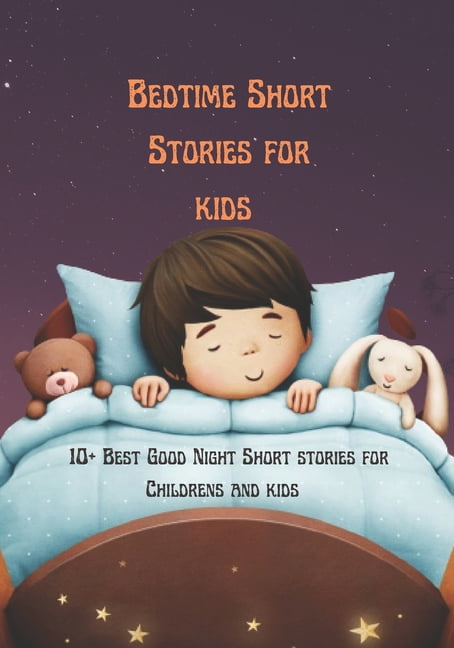 Bedtime Short Stories for kids: 10+ Best Good Night Short stories for ...