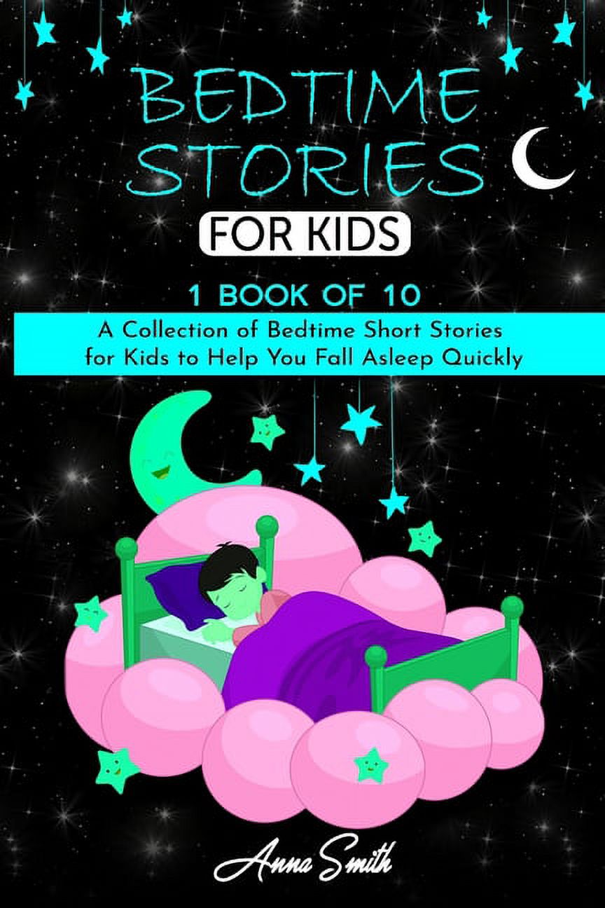 Bedtime Stories : A Collection of Bedtime Short Stories for Kids to ...