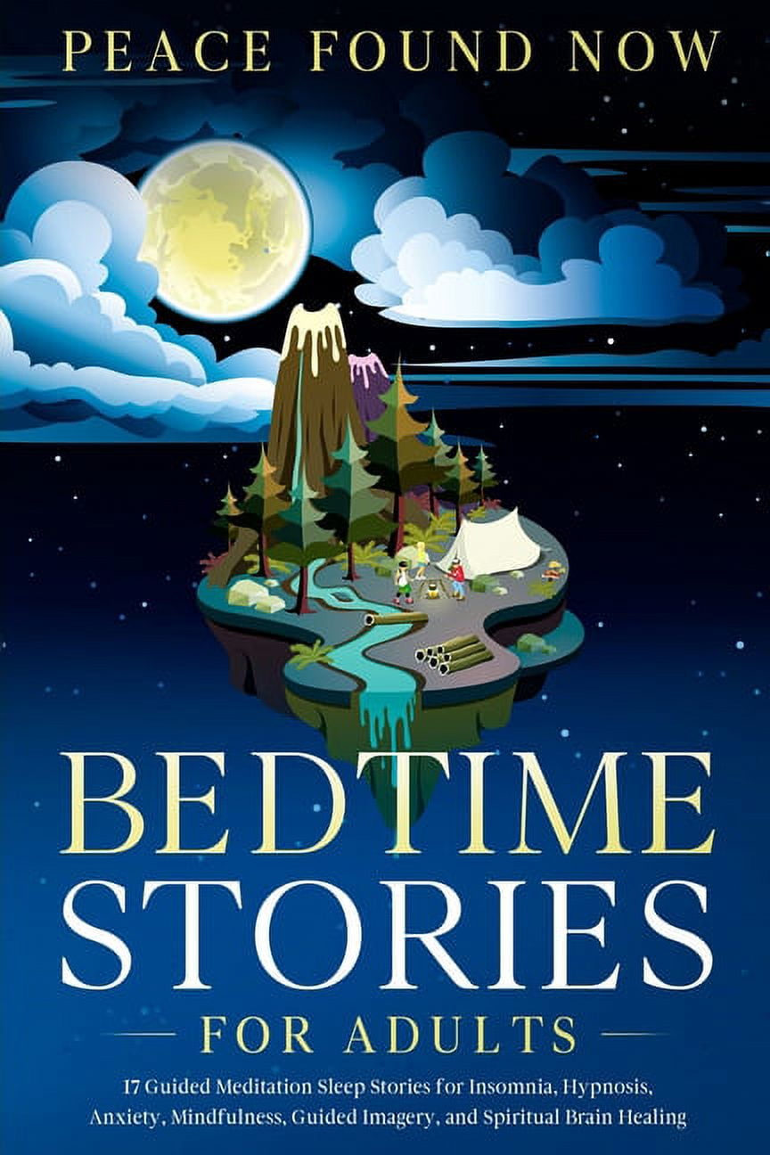 Bedtime Stories For Adults 17 Guided Meditation Sleep Stories For