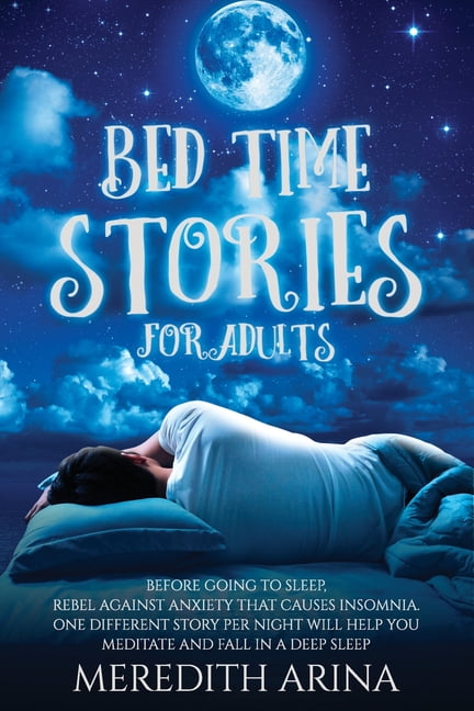 Bedtime Stories for Adults: Before Going To Sleep, Rebel Against ...
