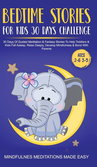 Bedtime Stories For Kids 30 Day Challenge 30 Days Of Guided Meditation ...