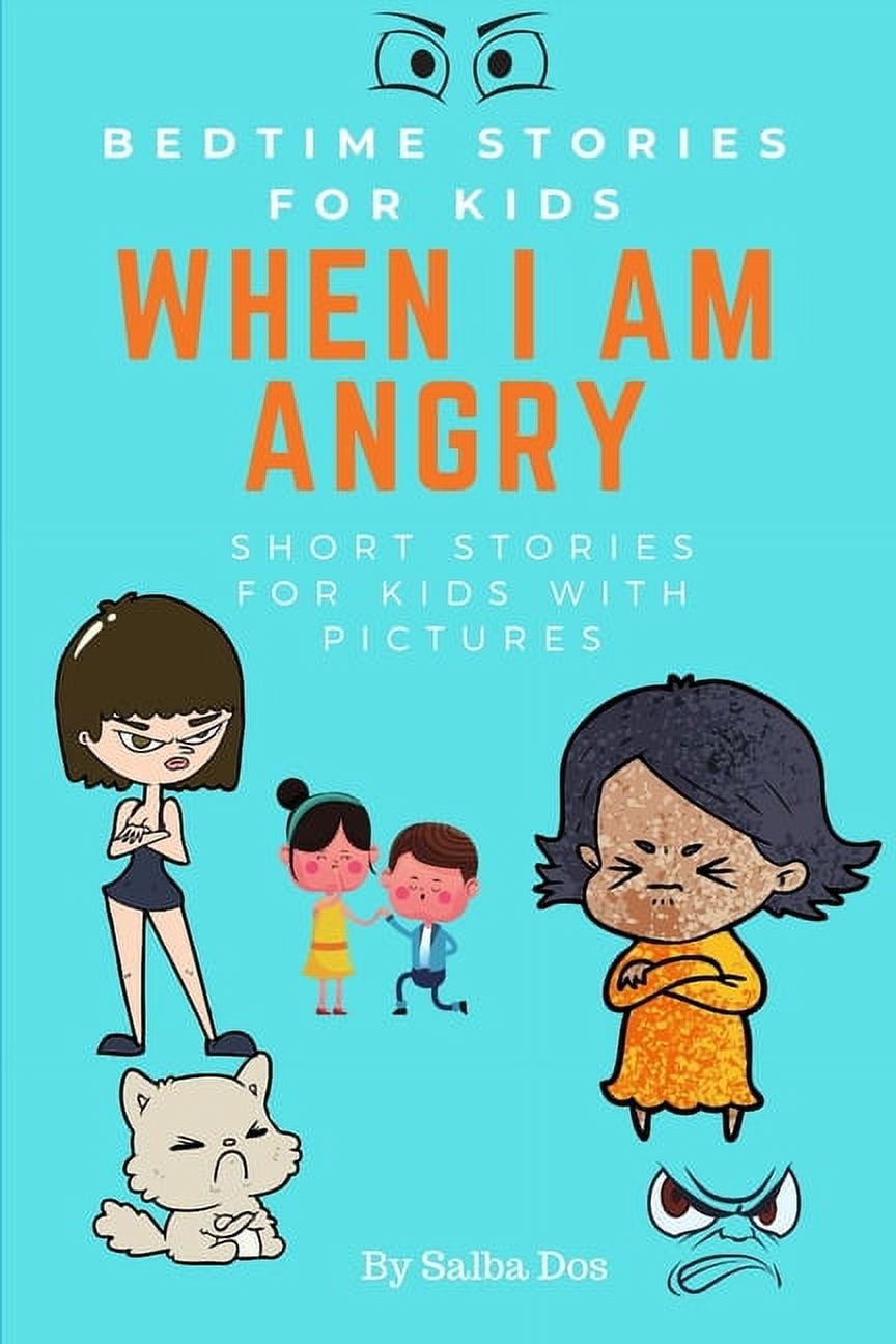 Bedtime Stories For Kids: When I am Angry: Short Stories For Kids With ...