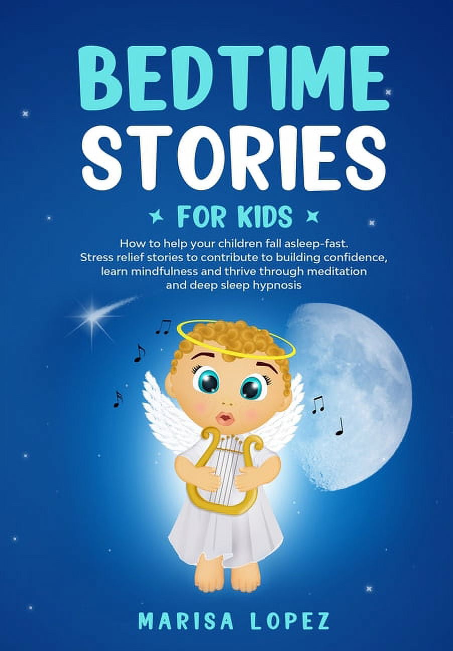 Bedtime Stories for Kids : How to Help Your Children Fall Asleep- Fast ...