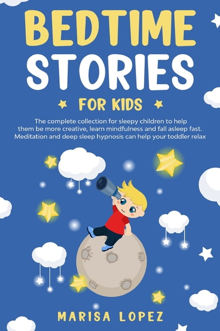 Bedtime Stories for Kids : The complete collection for sleepy children ...