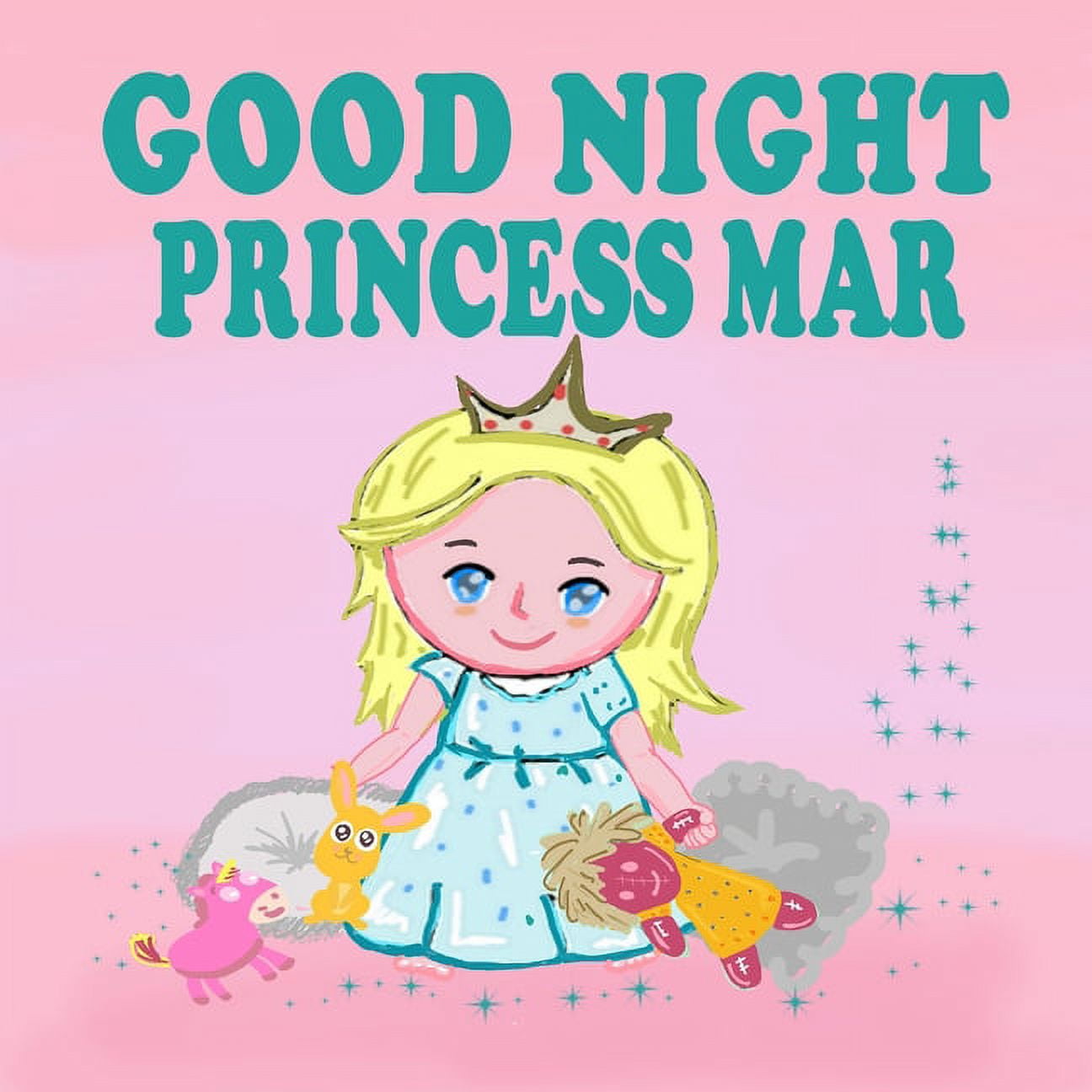Bedtime Stories about Princesses: Goodnight Princess Mar: A Beautiful ...