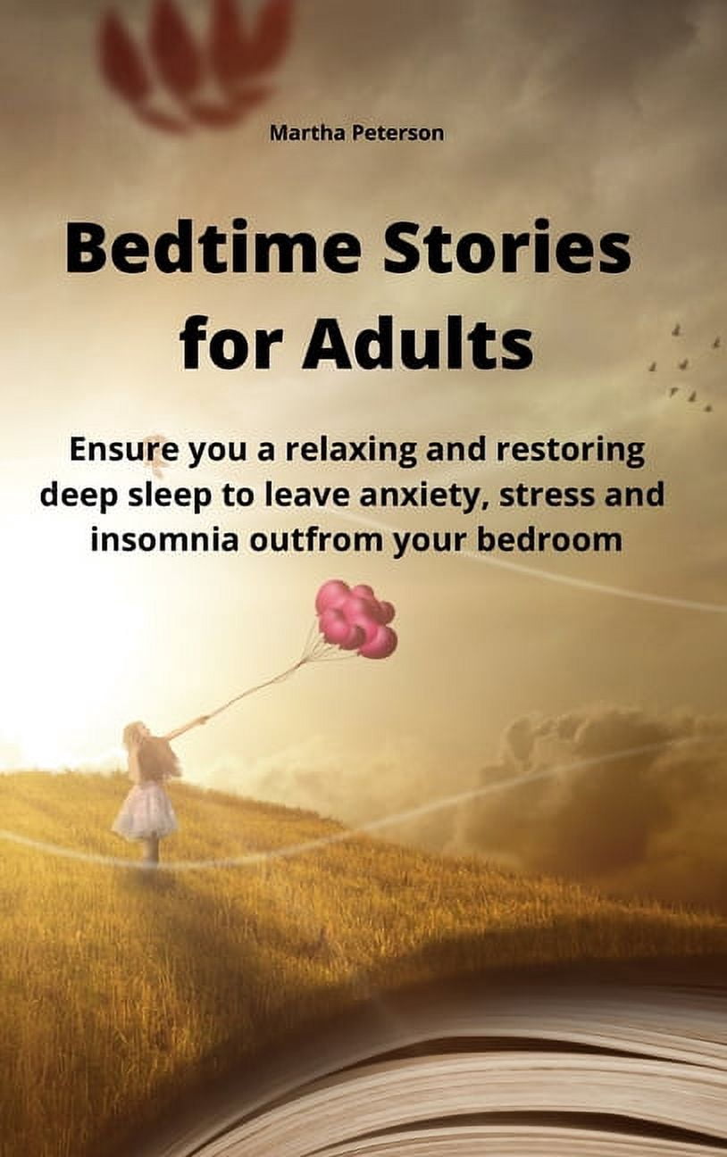 Bedtime Stories for Adults : Ensure you a relaxing and restoring deep ...