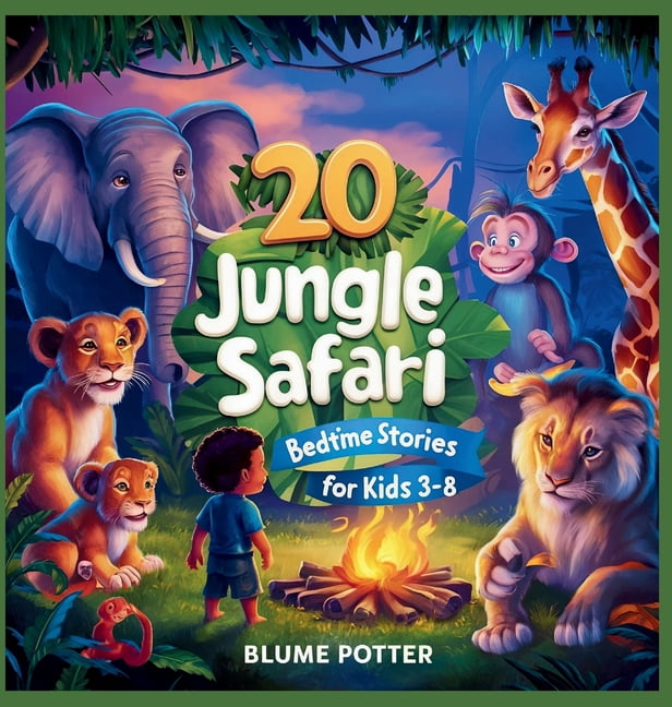 Bedtime Stories for Kids Age 3 to 8 Seri 20 Jungle Safari Bedtime ...