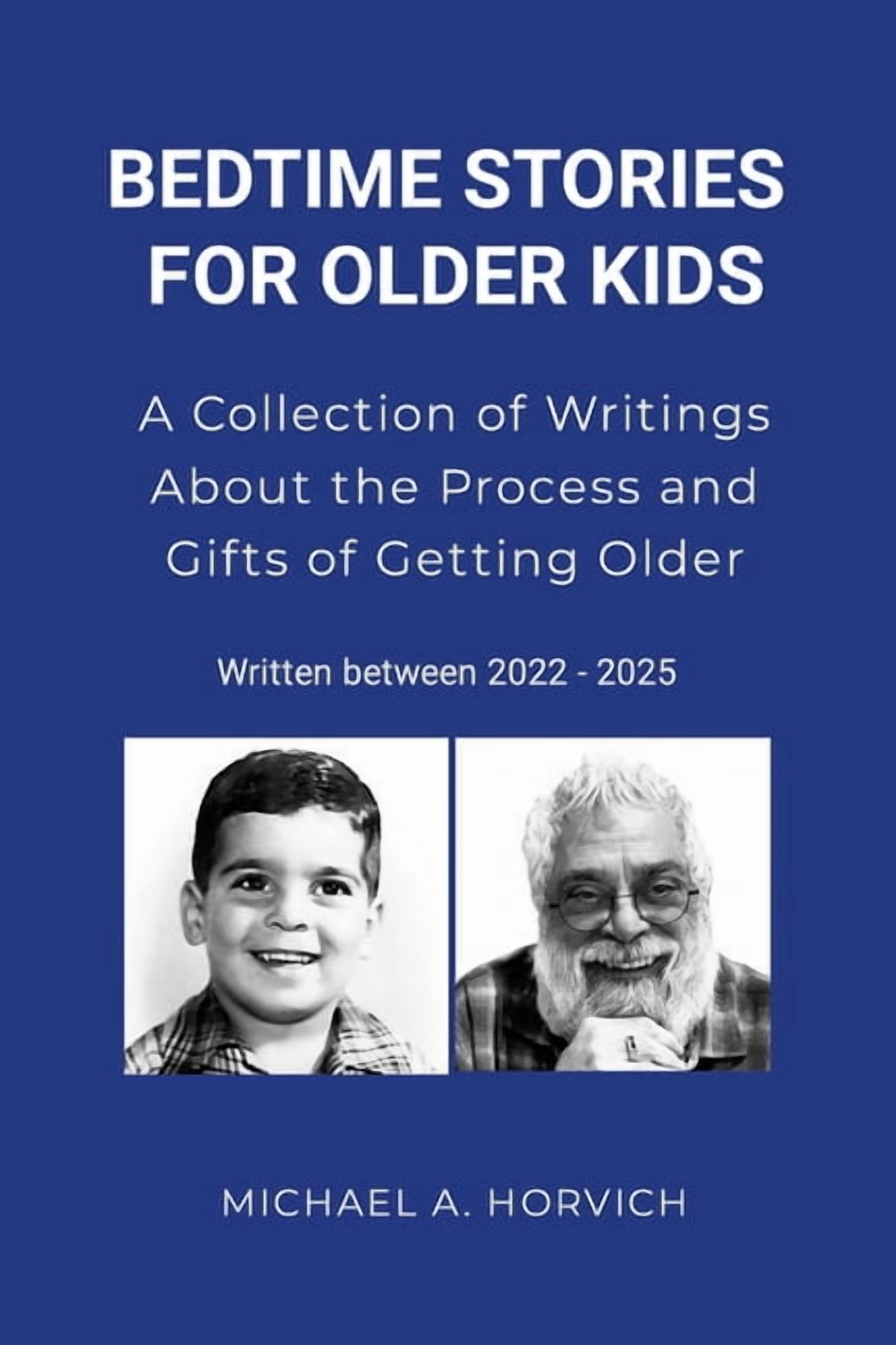 Bedtime Stories for Older Kids: A Collection of Writings About the ...