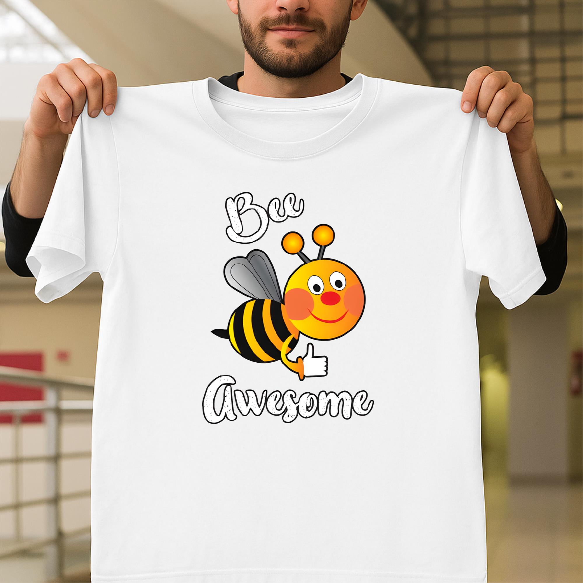 Bee Awesome Motivational Funny Cute Honey Bee Unisex T-Shirt ...