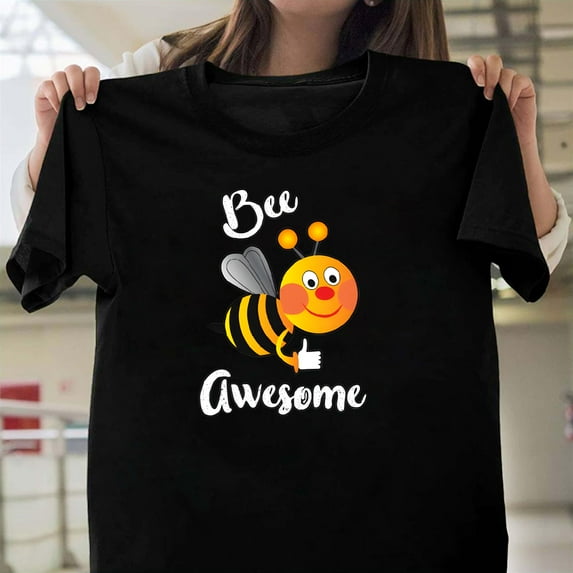 Bee Awesome Motivational Funny Cute Honey Bee Unisex T-Shirt ...