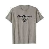 Bee Charmer - Bee Keeper Keeping Hive Apiary Honey - Funny T-Shirt ...