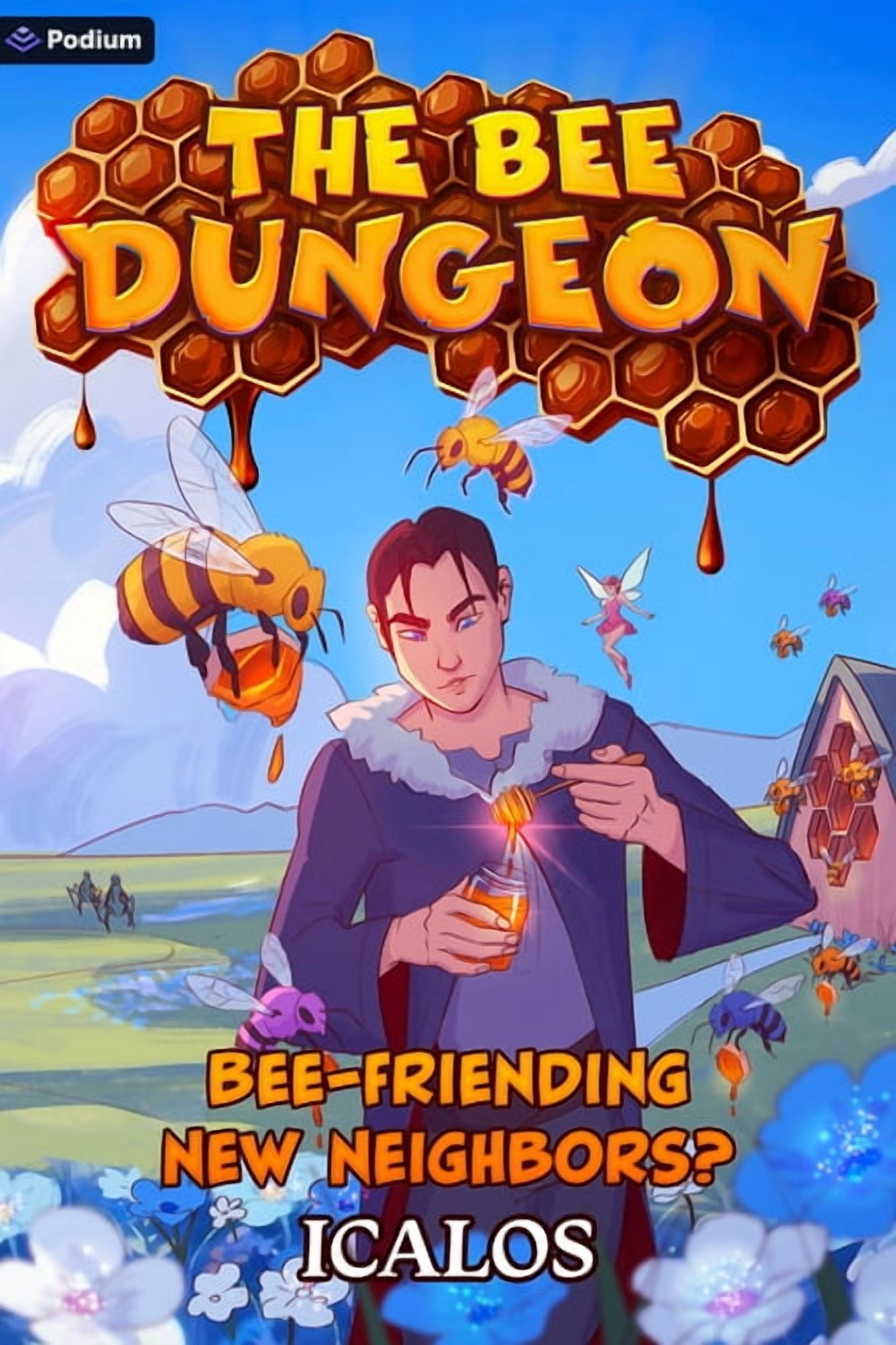 Bee Dungeon Bee-Friending New Neighbors?: A Dungeon-Core Litrpg, Book 5 ...
