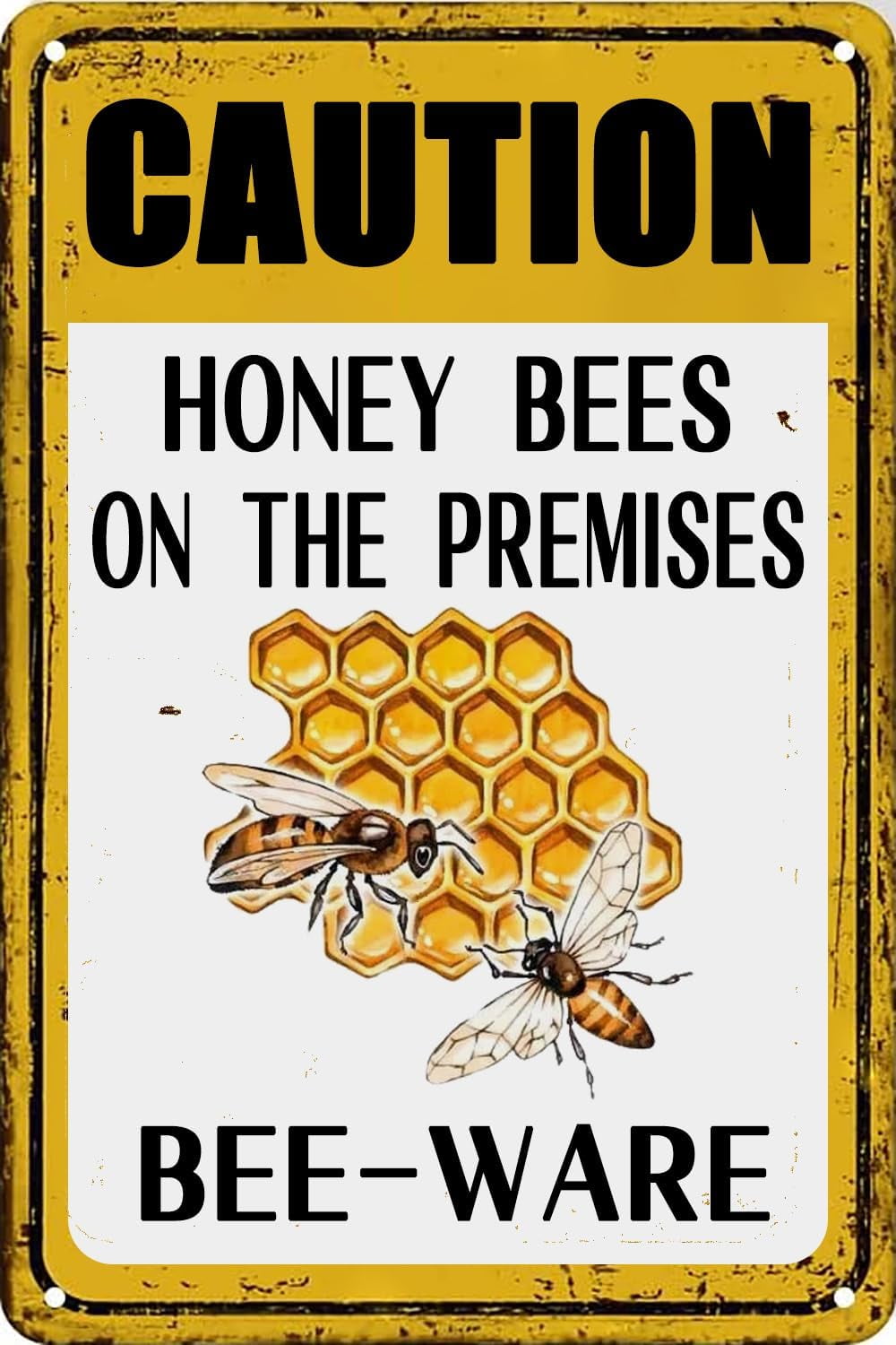 Bee Farm Tin Sign Caution Beware Honey Bees On The Premises Metal Tin ...