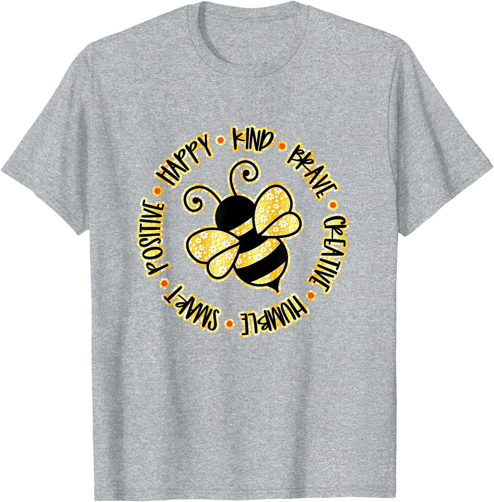Bee Happy Kind Brave Humble Smart Positive Bumble Softstyle T-Shirt for ...