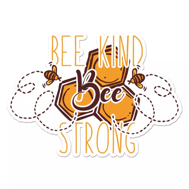Bee Kind Bee Strong Sticker Phone Decal Water Bottle Stickers Car ...