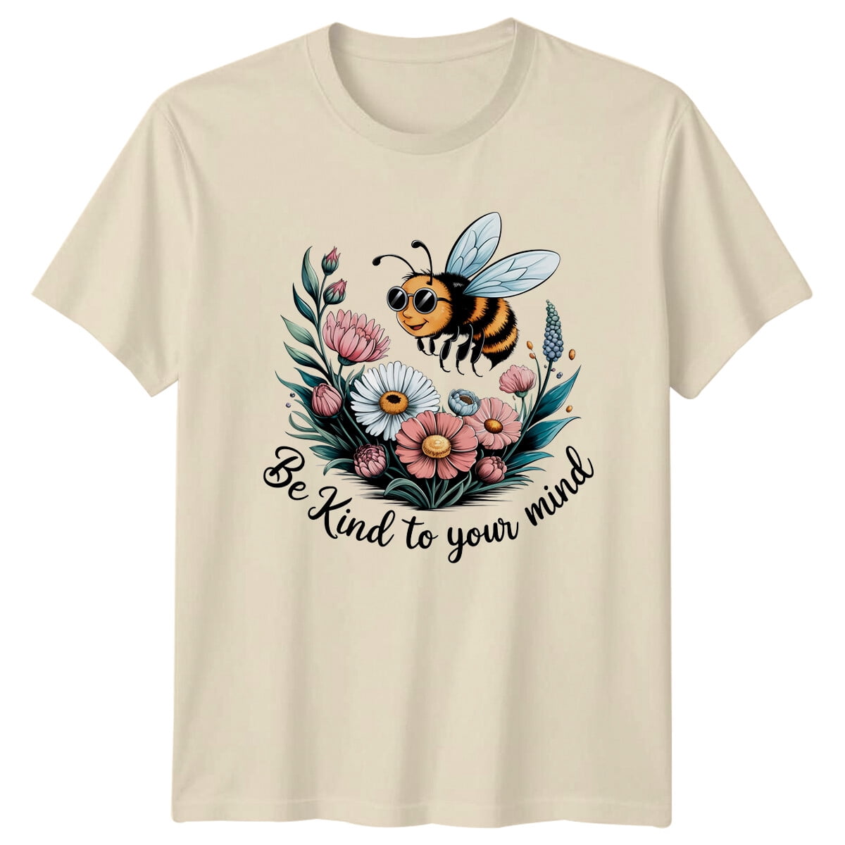 Bee Kind To Your Mind T-Shirt, Floral Bee, Motivational Tee - Walmart.com