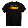 Bee Lover Gift I Deal With Honey Funny Beekeeper Art Unisex T-Shirt up ...