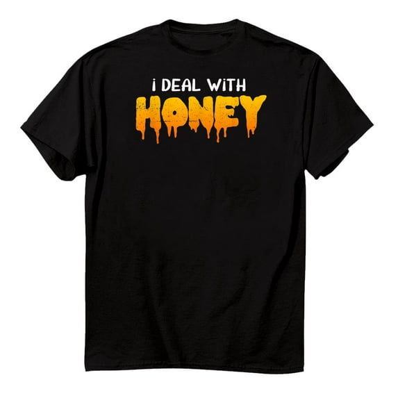 Bee Lover Gift I Deal With Honey Funny Beekeeper Art Unisex T-Shirt up ...