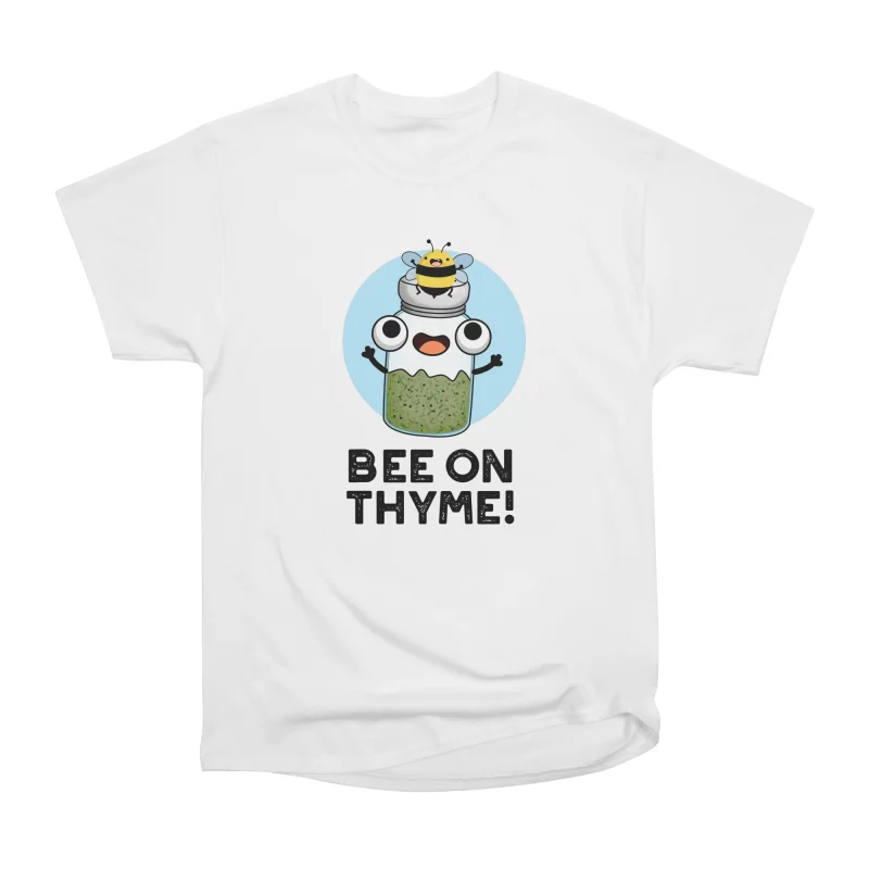 Bee On Thyme Cute Herb Insect Pun T-Shirt Tee Gift For Him Merch For ...