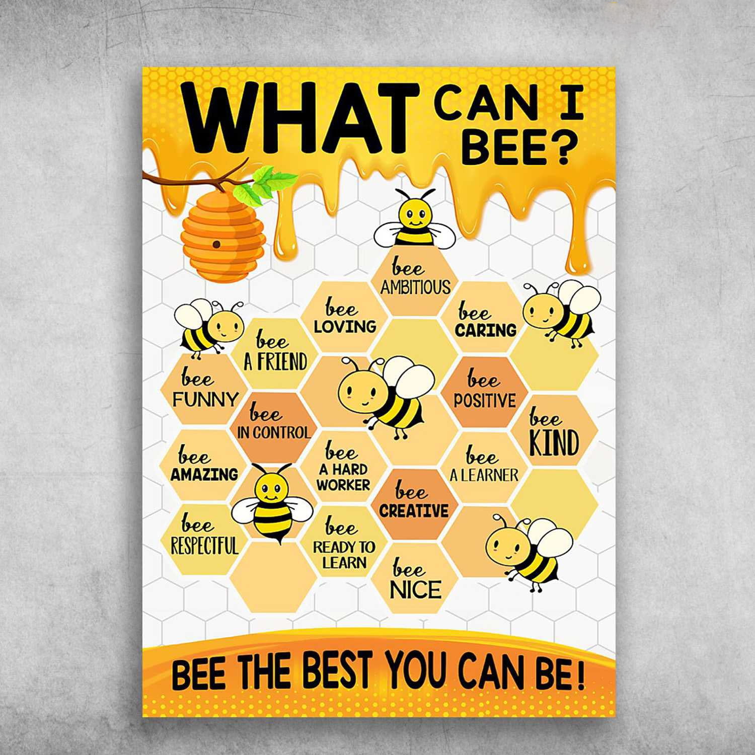 Bee Poster, What Can I Bee, Bee Loving, Bee A Friend, Be Funny, Bee In ...