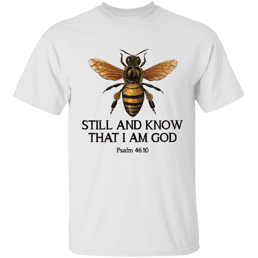 Bee Still and know that I am God - Jesus Apparel - Walmart.com