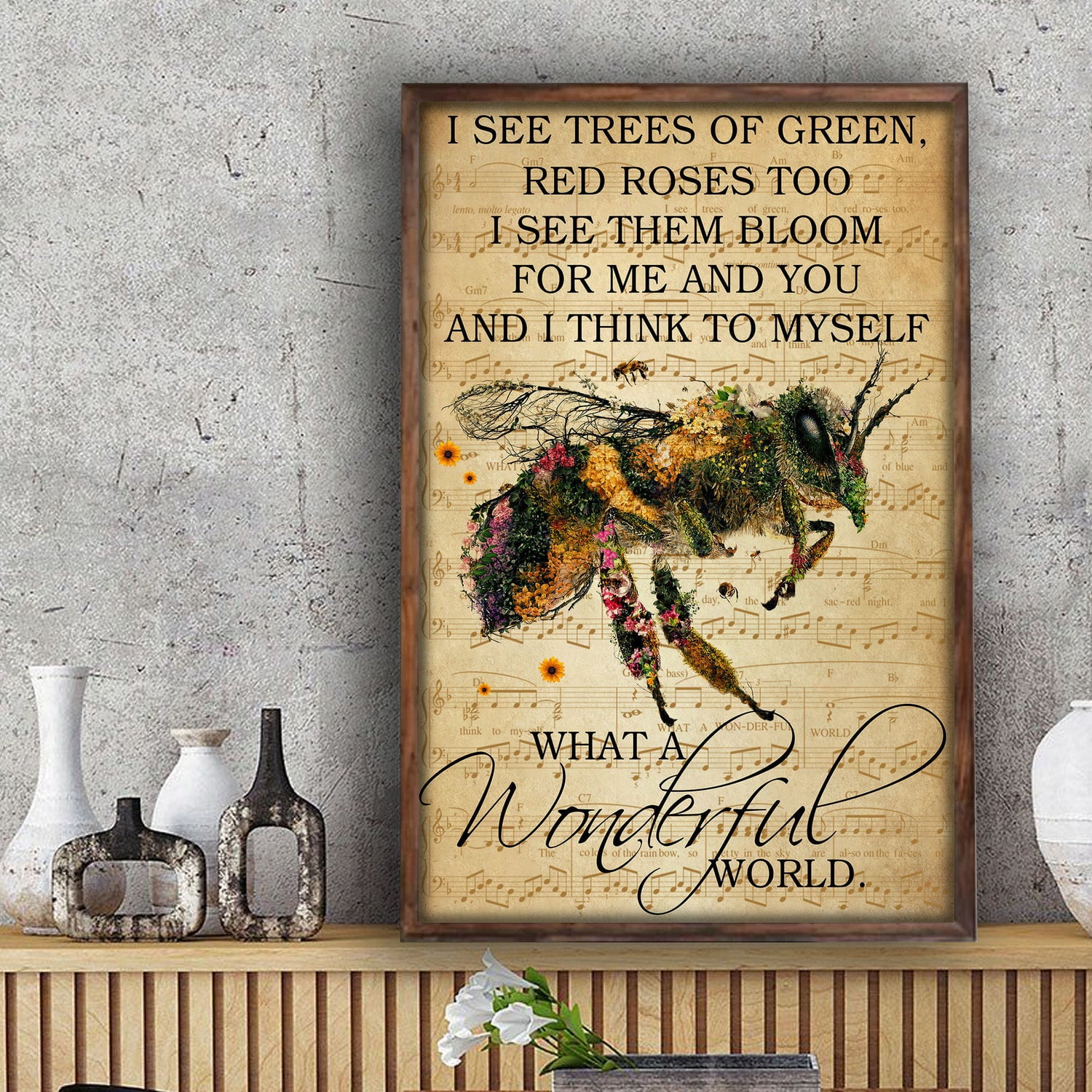 Bee What A Wonderful World I See Trees Of Green Red Roses Lyrics Poster ...