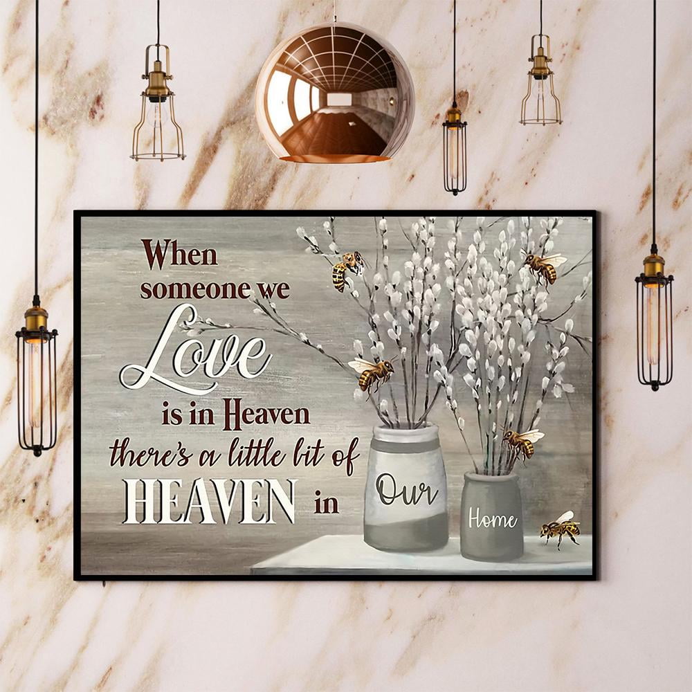 Bee When Someone We Love Is In Heaven Paper Poster No Frame Matte Wall ...
