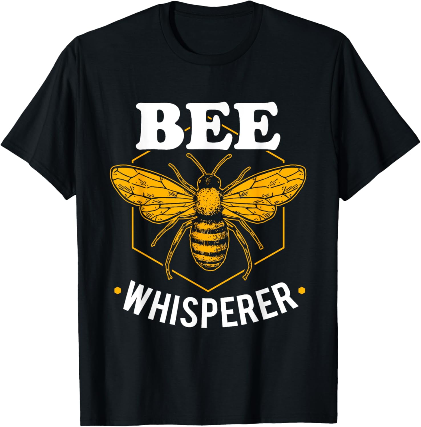 Bee Whisperer - Funny Beekeeping & Beekeeper T-ShirtMen and women ...
