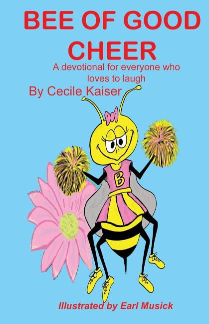 Bee of Good Cheer, (Paperback) - Walmart.com
