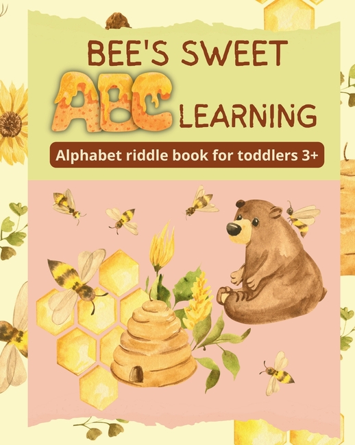 Bee's sweet ABC learning - Alphabet riddle book for toddlers 3 ...