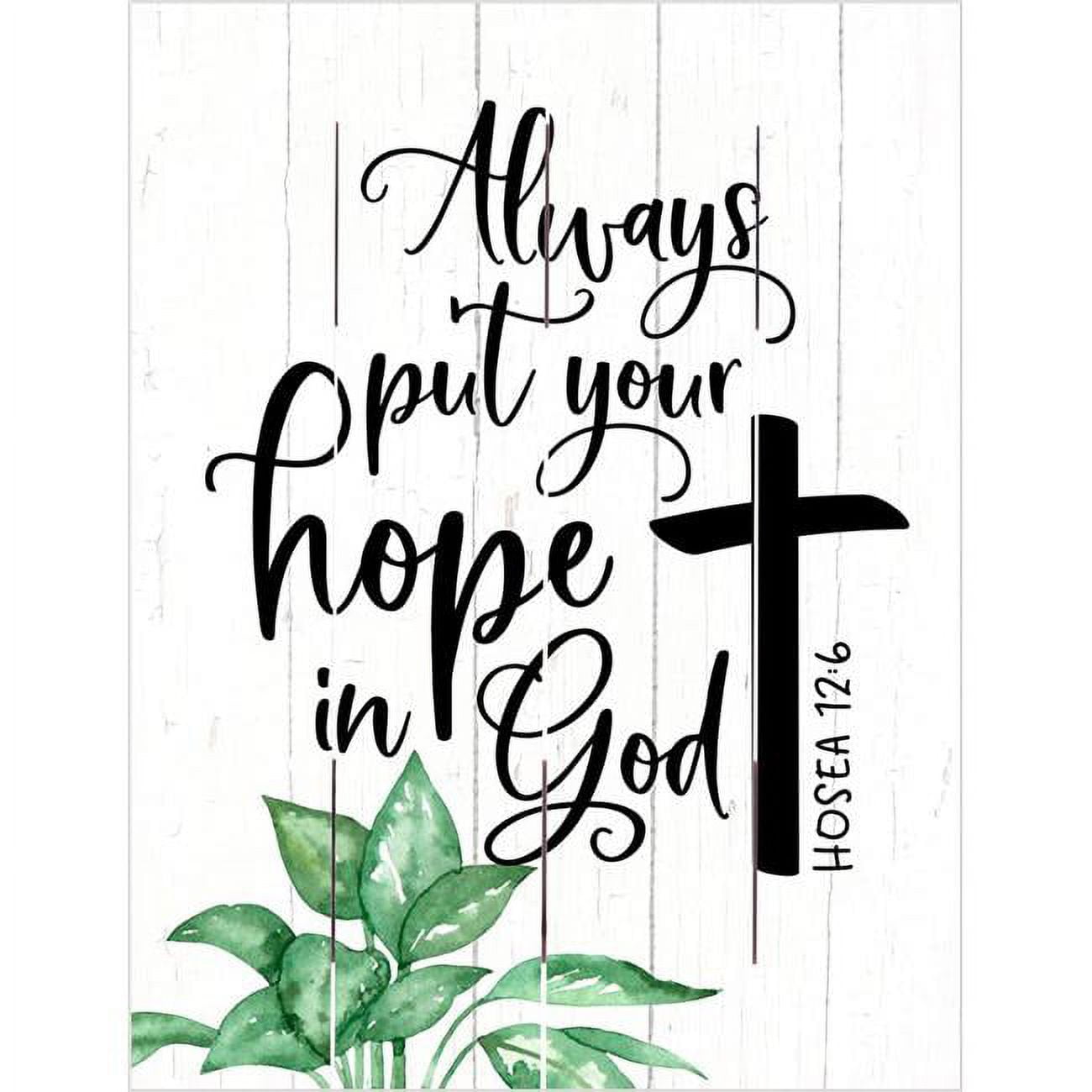 Beechdale Frames 245795 9 x 12 in. Pallet Art-Hope in God Poster - Walmart.com
