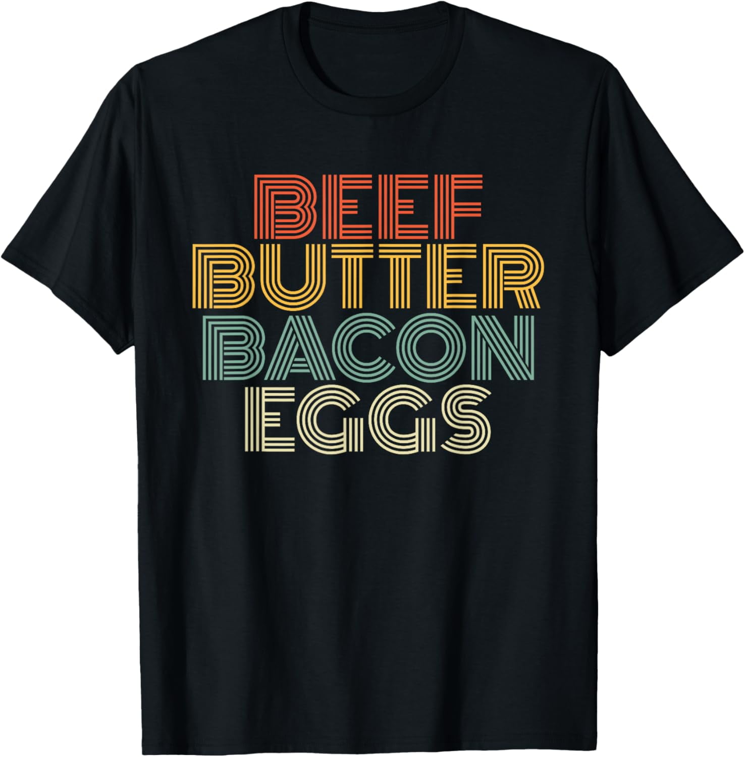 Beef Butter Bacon Eggs Vintage Carnivore Retro BBBE T-ShirtMen and ...