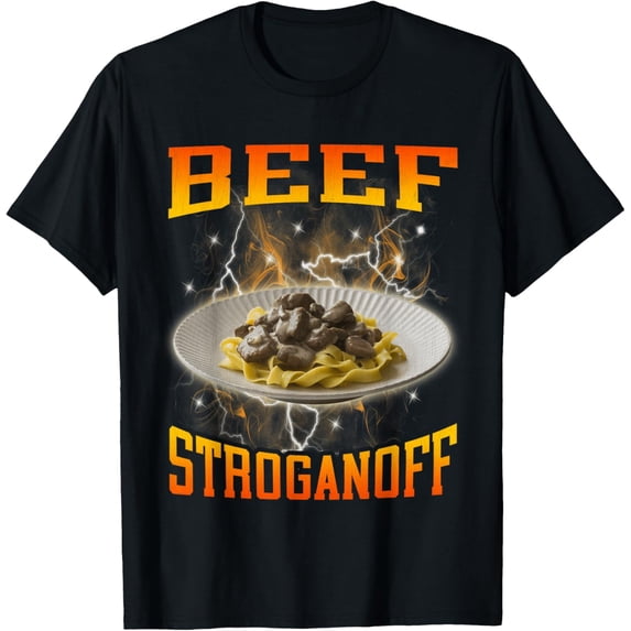 Beef Stroganoff Meme Funny Hard Meme 90s Bootleg T-Shirt Tops Tee ...
